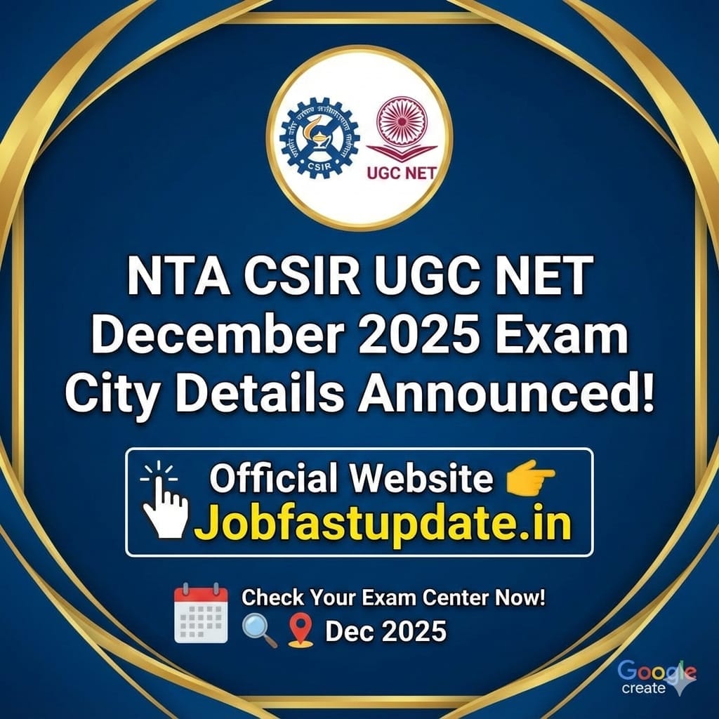 NTA CSIR UGC NET December 2025 Exam City Details Released — Check City ...