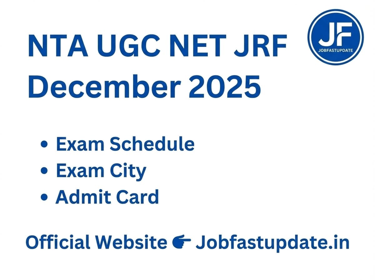 NTA UGC NET JRF December 2025 Exam City, Admit Card & Exam Schedule ...